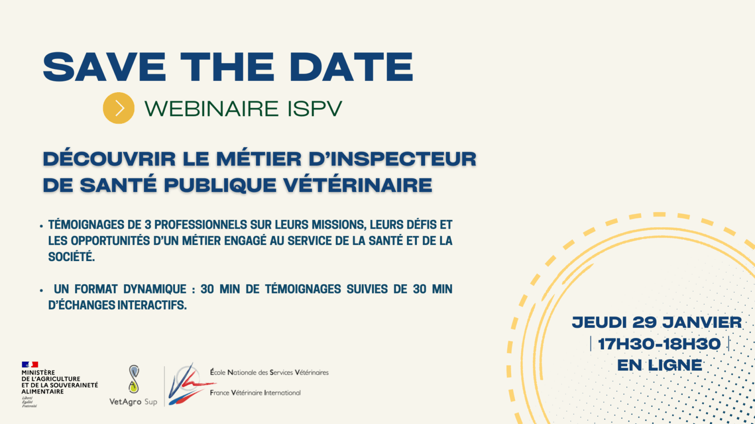 Webinaire de découverte du métier d’Inspecteur de Santé Publique Vétérinaire - ENSV-FVI